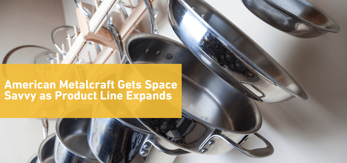 American Metalcraft Gets Space Savvy as Product Line Expands - Alpine ...
